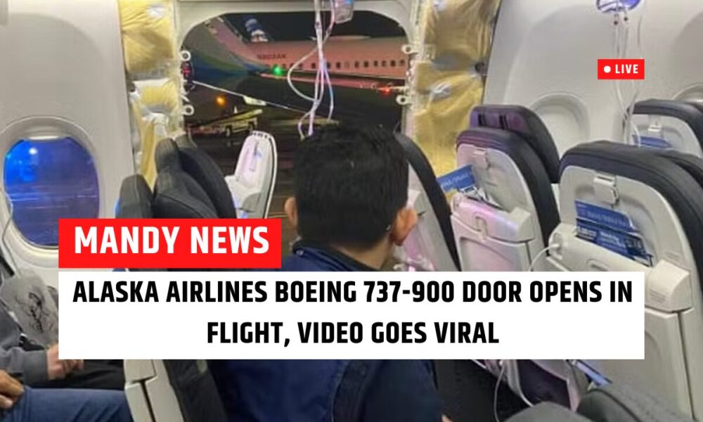 Alaska Airlines Boeing 737-900 Door Opens In Flight, Video Goes Viral