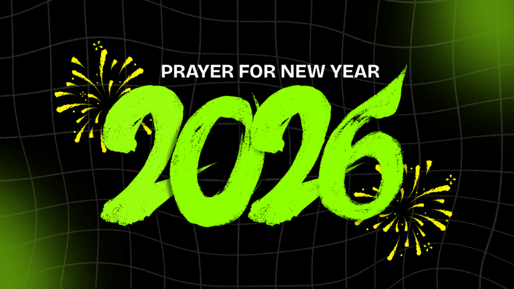 Prayer for New Year 2026: 50+ Powerful Prayers to Start Your Year Right
